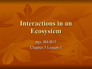 2.1 Interactions Ecosystem Notes Ch5 L1 | PPT