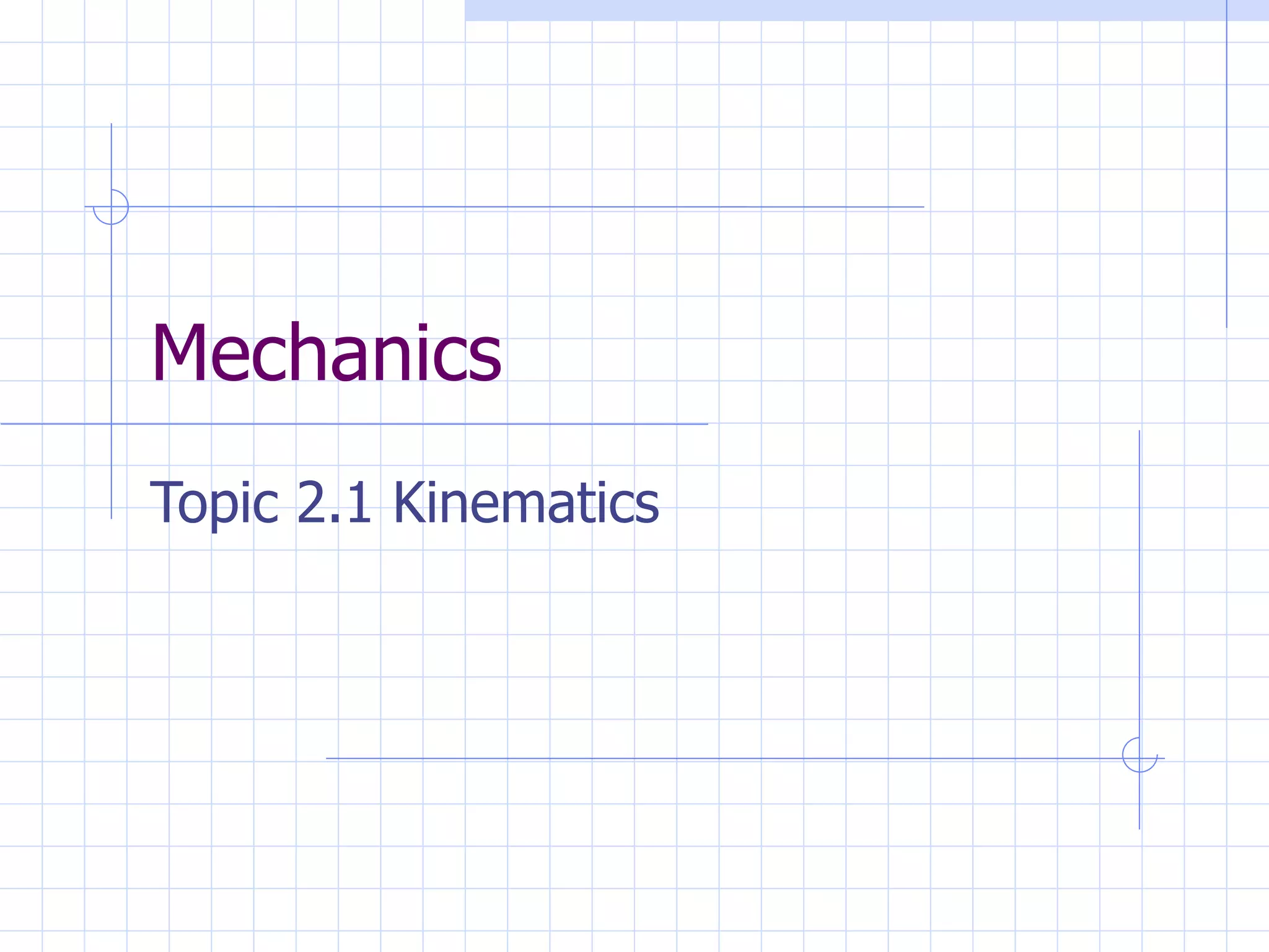 2.1 Kinematics | PPT