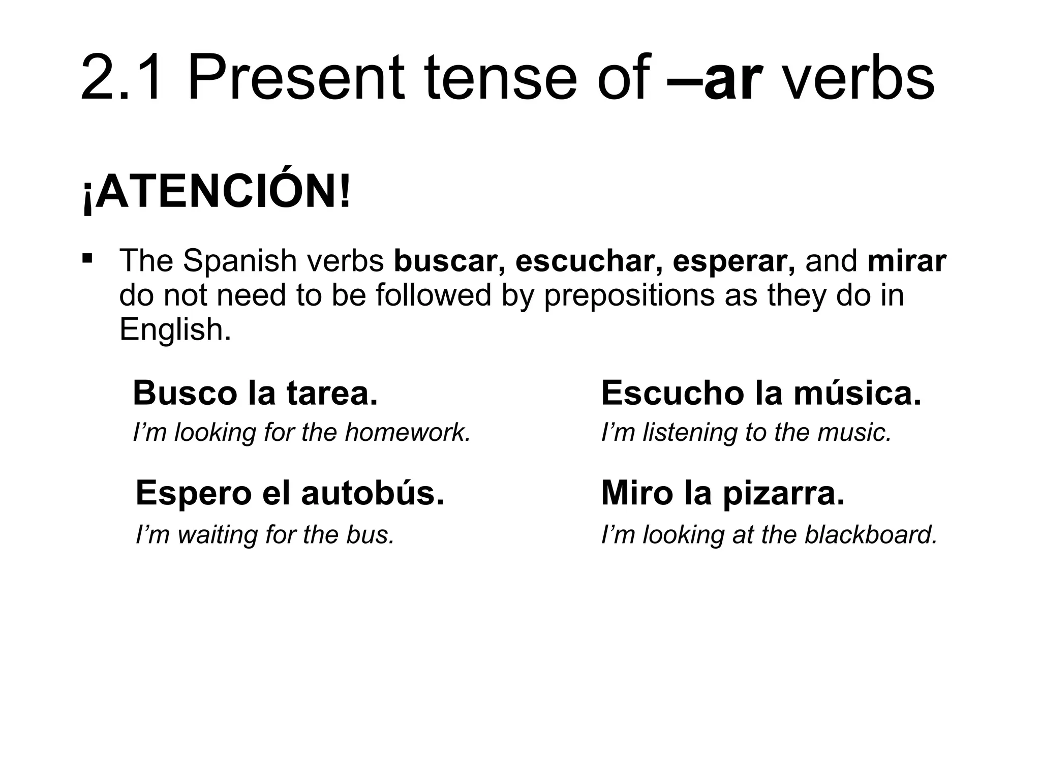 2.1 present tense of ar verbs | PPT
