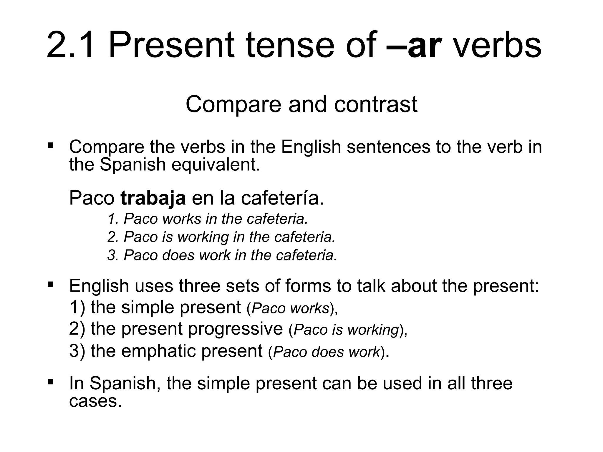 2.1 present tense of ar verbs | PPT