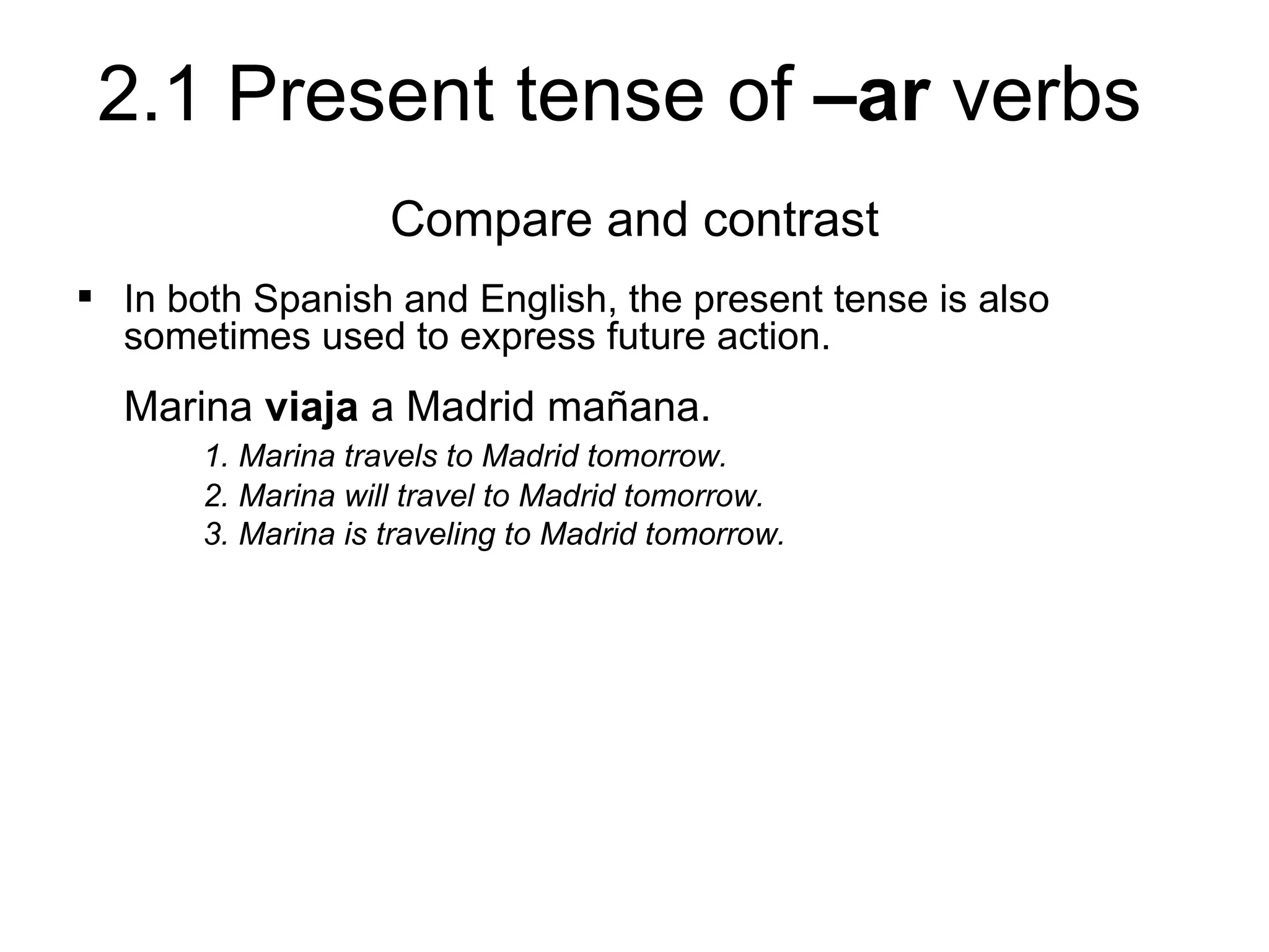 2.1 present tense of ar verbs | PPT