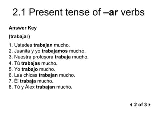 2.1 present tense of ar verbs | PPT