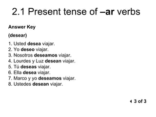 2.1 present tense of ar verbs | PPT