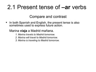 2.1 present tense of ar verbs | PPT