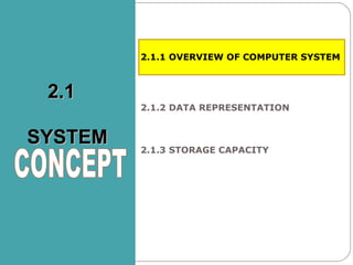 2.1 system concept | PPT | Data Storage and Warehousing | Computing