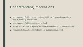 2 - 1 Understanding Perception Conscious and Subconscious Mind and ...