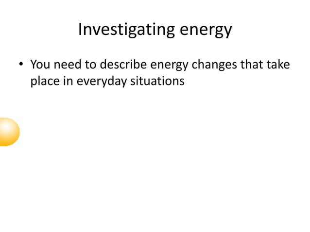 2.2 Describing energy | PPTX | Physics | Science