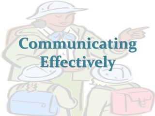 Communicating Effectively | PPTX