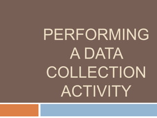 Data Collection Activity | PPTX | Education