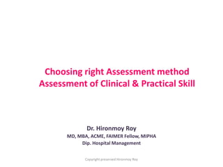 choosing right assessment method+ assessment of clinical skill ...