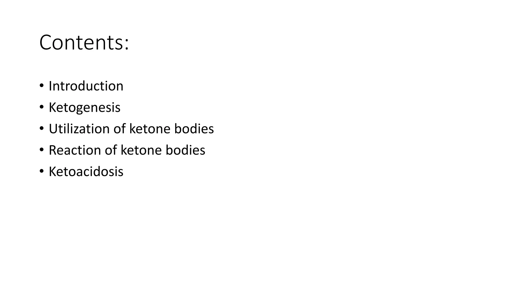 Ketone bodies Generation and utilization | PPTX