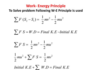 2. work energy principle by ghumare s m | PPT