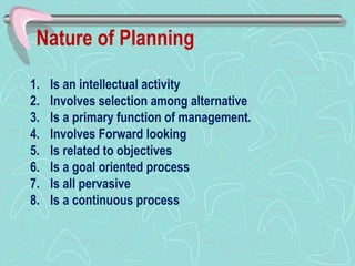 Planning, Nature, Significance, Process of Planning, Types of Planning ...