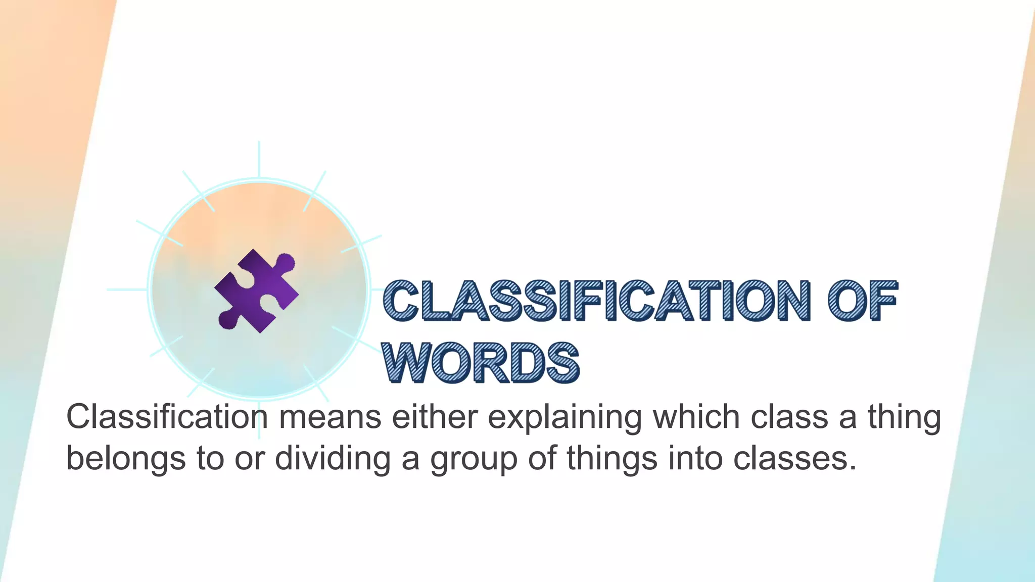 Classification of words-Technical Writing | PPT