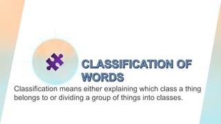 Classification of words-Technical Writing | PPT