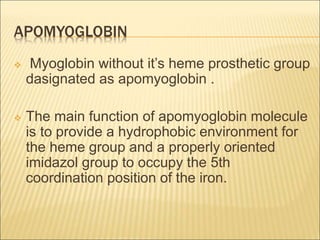 Myoglobin by KK Sahu sir | PPT