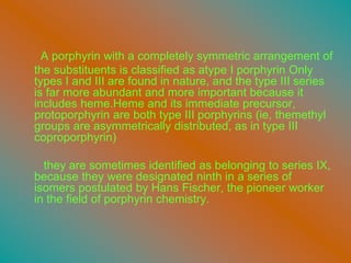 Porphirin by KK Sahu sir | PPT