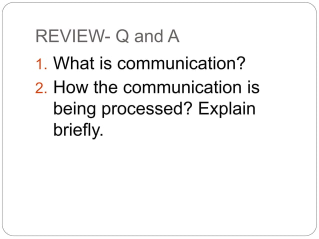 2. various models of communication and unique features of communication ...