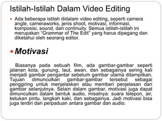 2.1 apa itu video editing &memahami camera angel | PPTX