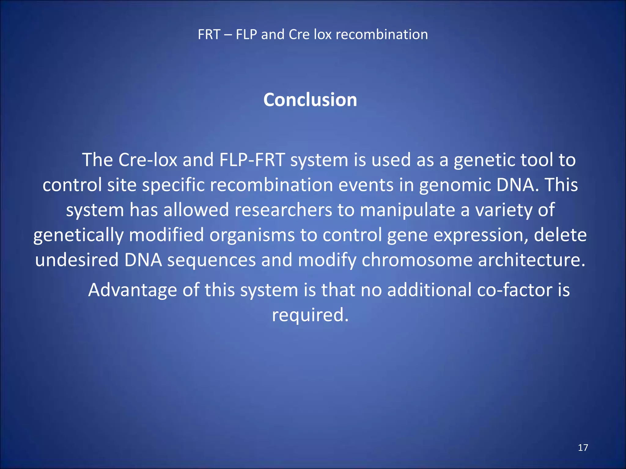 Recombinase cre lox and flp-frt | PPT