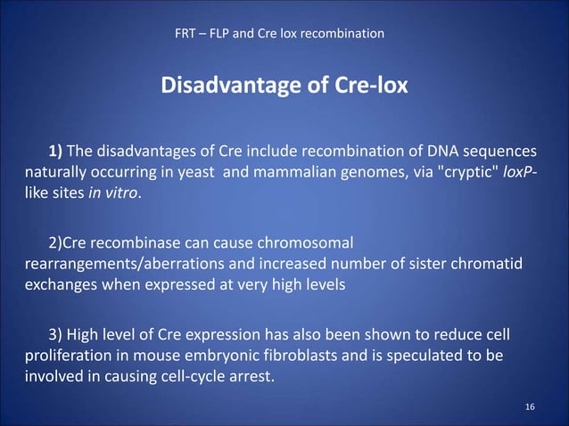 Recombinase cre lox and flp-frt | PPT | Chemistry | Science