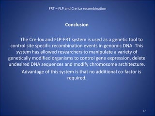 Recombinase cre lox and flp-frt | PPT