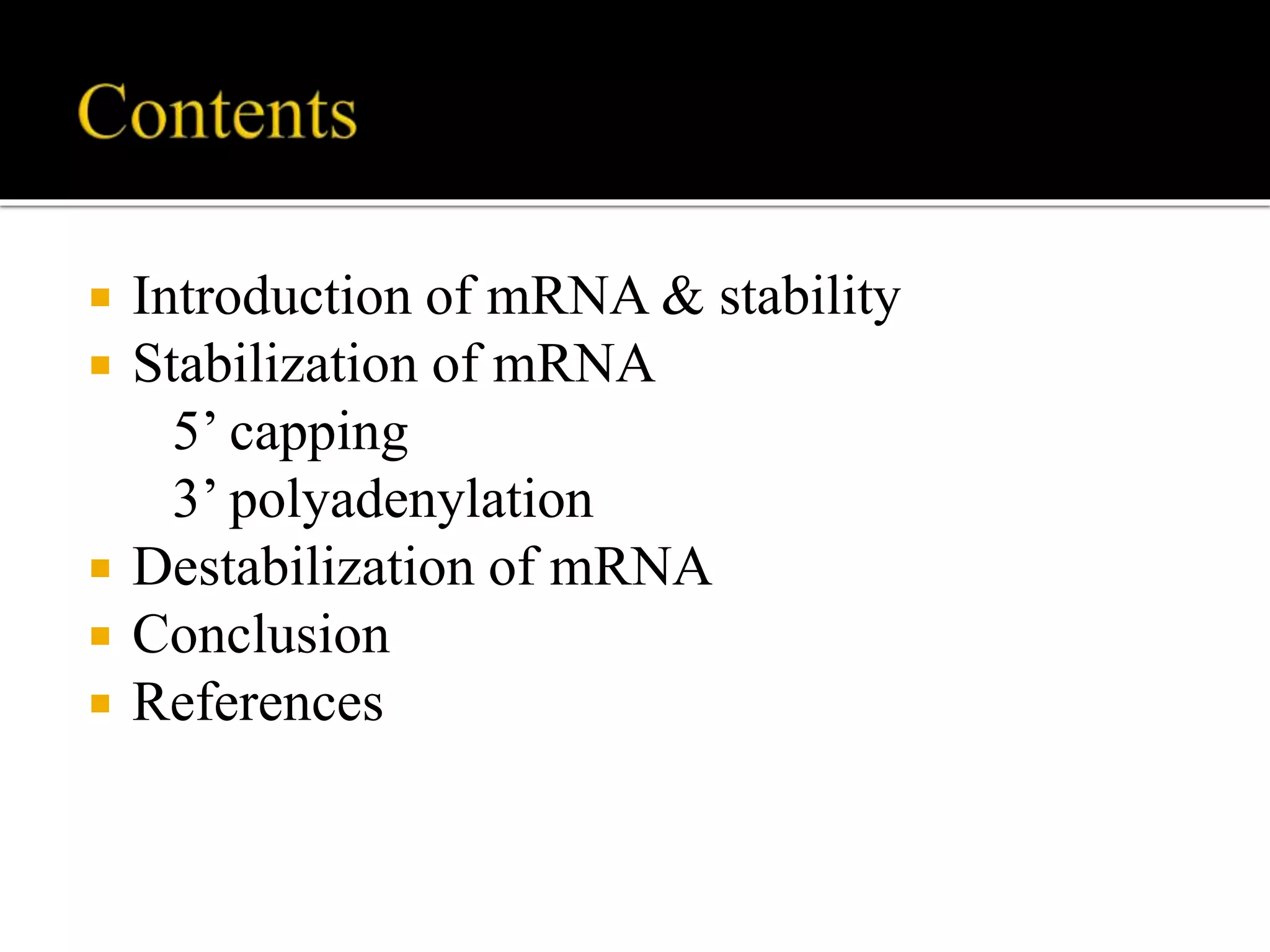 mRNA stability by kk sahu | PPT