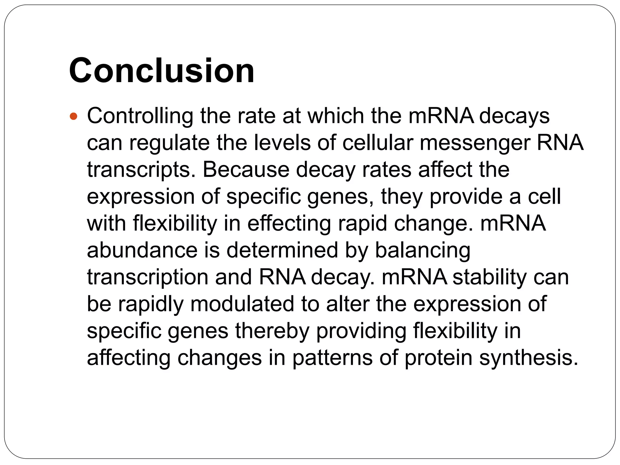 mRNA stability by kk sahu | PPT