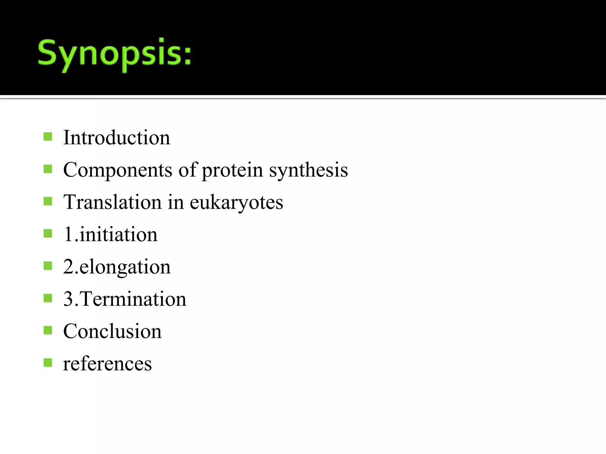 eukaryotic translation machinery by kk sahu | PPTX