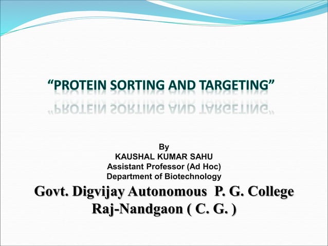 Protein sorting and targeting | PPT