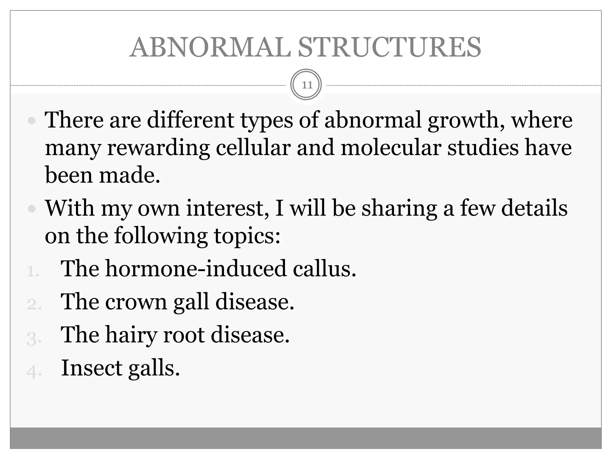 2.1 formation of abnormal structures in plants | PPTX