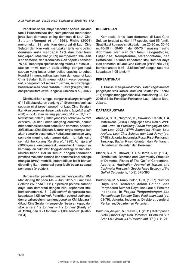 Kepadatan dan stratifikasi komposisi sumber daya ikan demersal di Laut Cina Selatan (WPP-NRI 711 ...