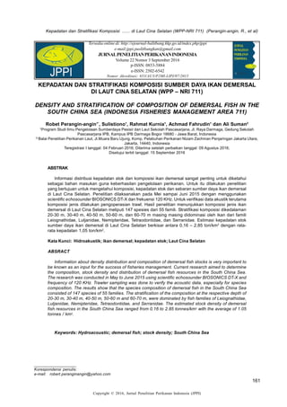 Kepadatan dan stratifikasi komposisi sumber daya ikan demersal di Laut Cina Selatan (WPP-NRI 711 ...