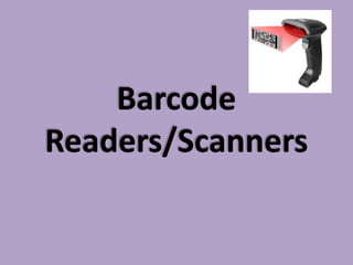 scanners touchscreen bar code readers | PPTX
