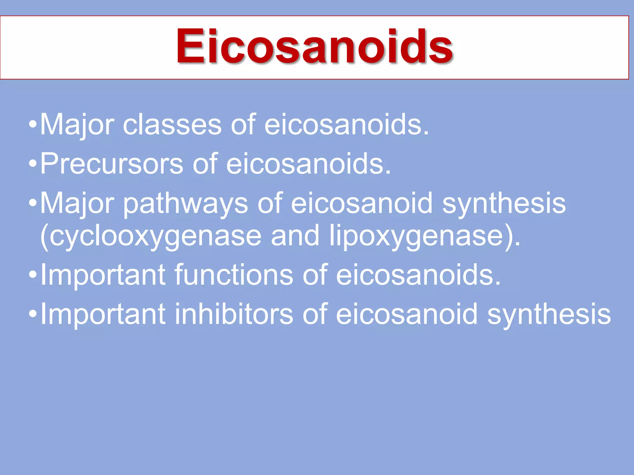 Eicosanoids (prostaglandin, thromboxanes, leukotrienes) | PPTX