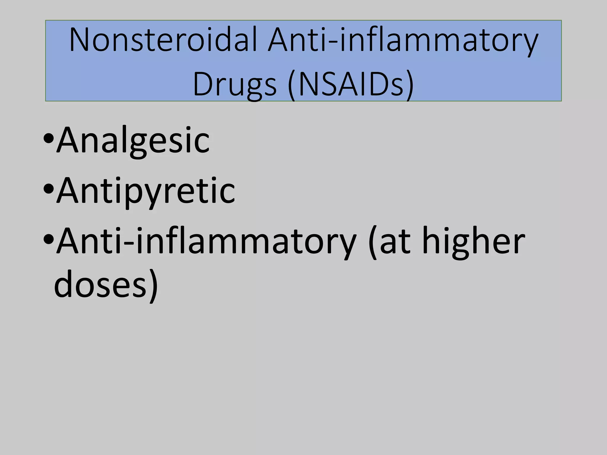 Non-steroidal anti-inflammatory drugs (NSAIDs) | PPT