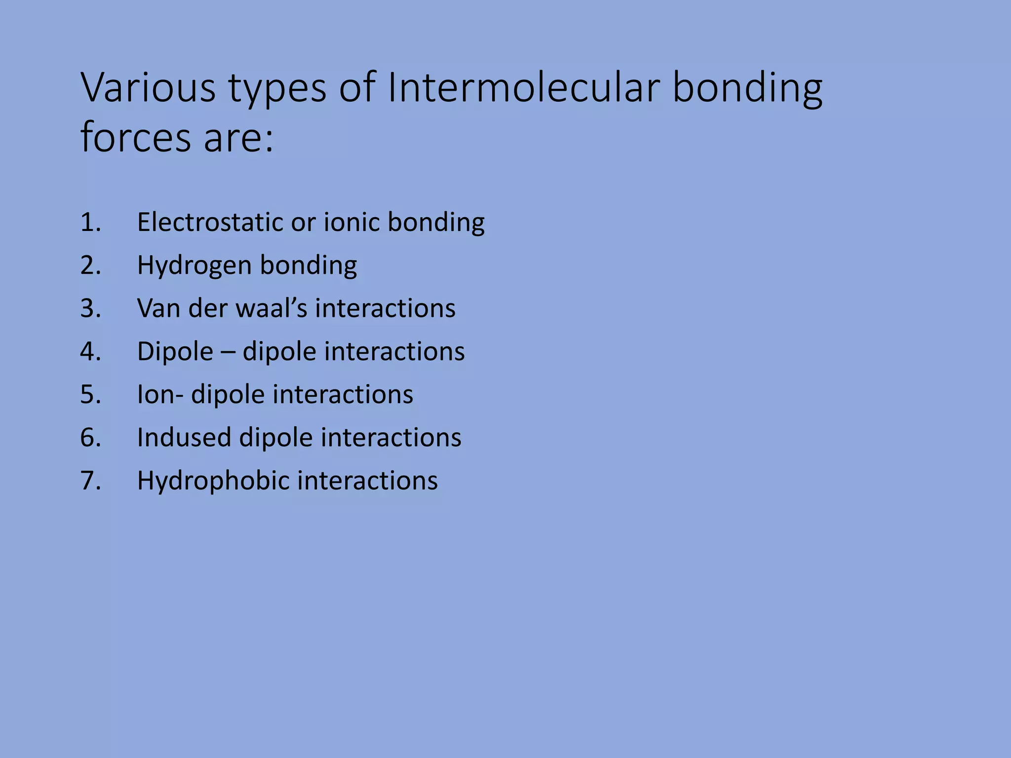 Intermolecular binding forces | PPT