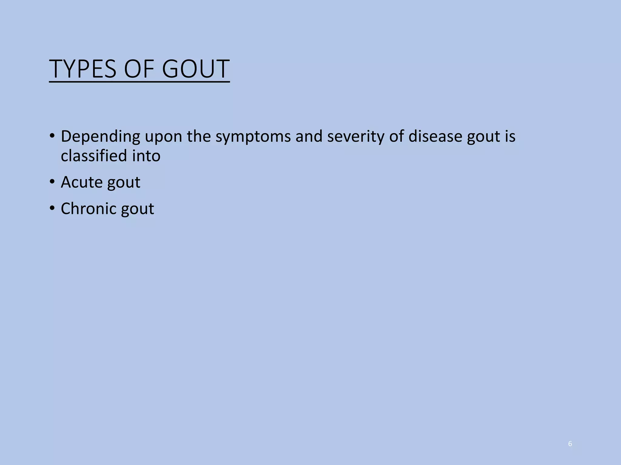 Gout - types,causes,treatment | PPT