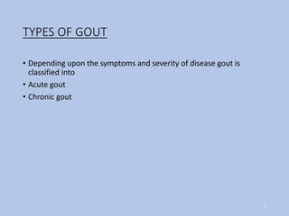 Gout - types,causes,treatment | PPT | Foot Health | Diseases and Conditions