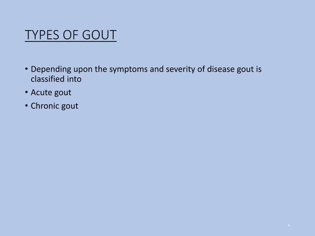 Gout - types,causes,treatment | PPT | Foot Health | Diseases and Conditions