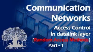 2.3 access control random access methods - part 1 | PDF | Computer Networking | Computing