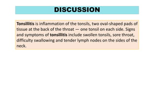 a case study on tonsillitis | PPTX