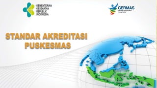 2. standar dan instrumen akreditasi ns(1).pptx admen | PPTX