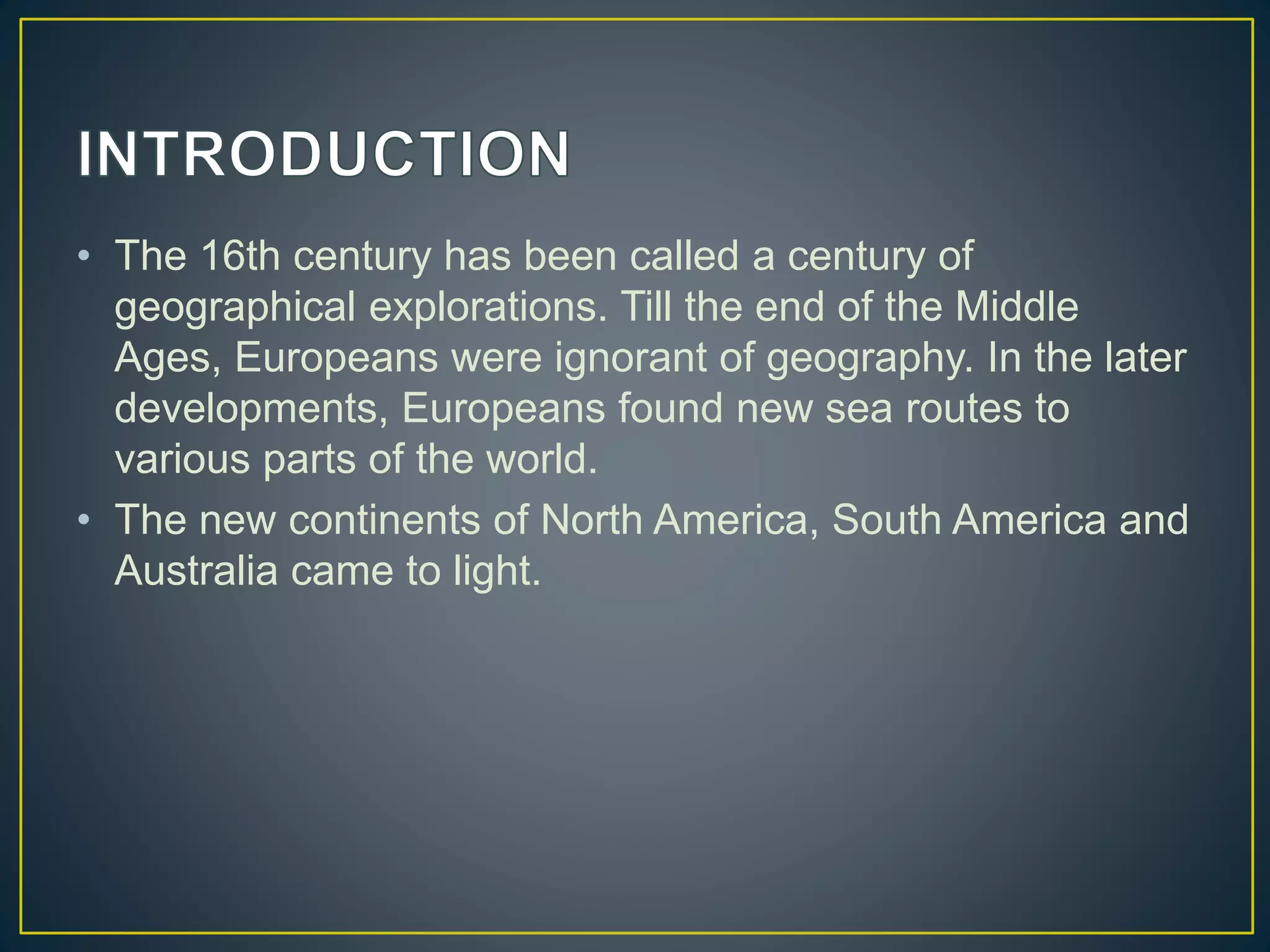 2. geographical explorations | PPTX