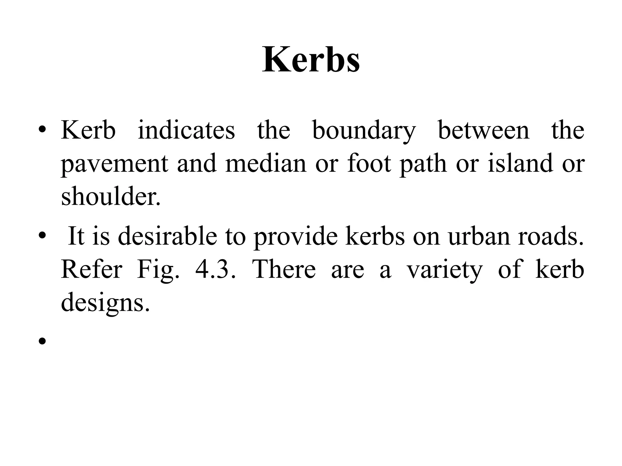 Medians/Traffic separators , kerbs, Road margins | PPTX