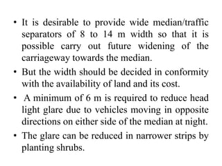 Medians/Traffic separators , kerbs, Road margins | PPTX