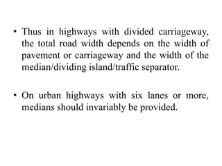 Medians/Traffic separators , kerbs, Road margins | PPTX