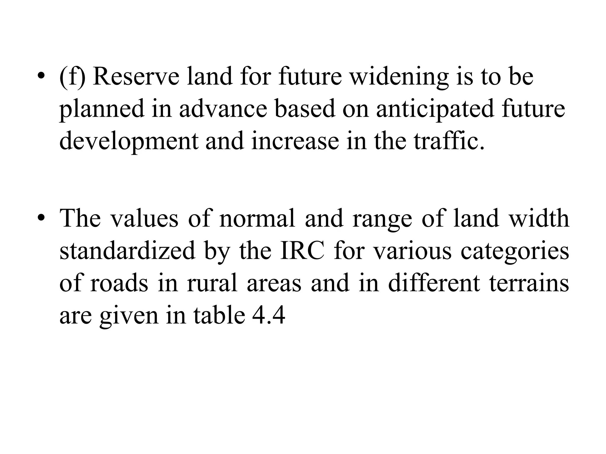 Width of formation or Roadway , Right of way and land width, Typical ...