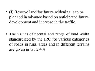 Width of formation or Roadway , Right of way and land width, Typical ...