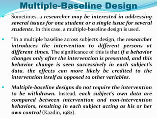 Single Subject Design - Research Design | PPTX